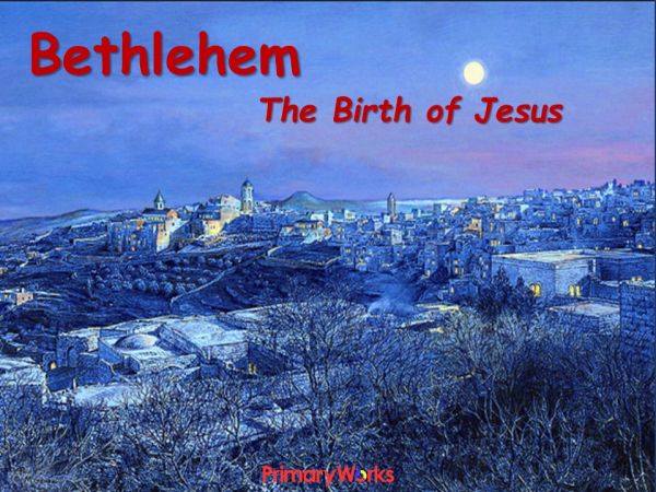 Bethlehem PowerPoint for KS1 & KS2 assembly or RE lesson, Bethlehem ...