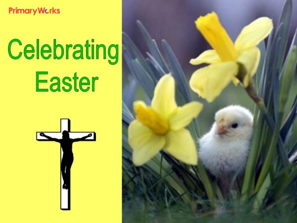 Easter celebration story of Jesus and Easter customs for KS2 primary ...