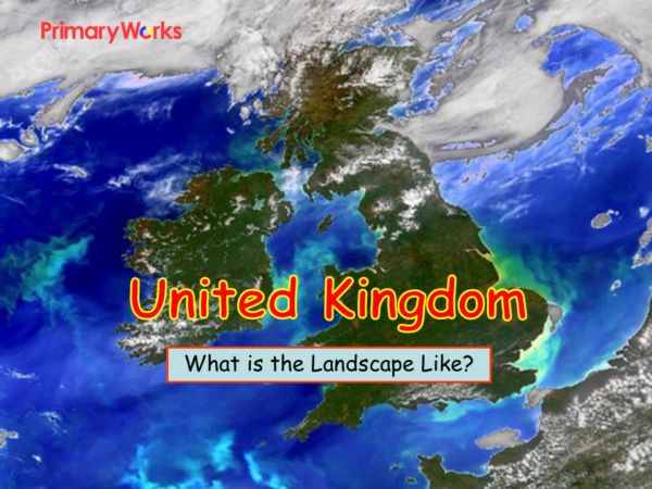 British Isles landscape KS1 KS2 PowerPoint for geography lesson, United ...