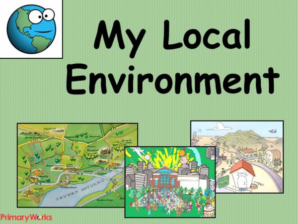 Local Environment PowerPoint for teaching geography Local Environment ...