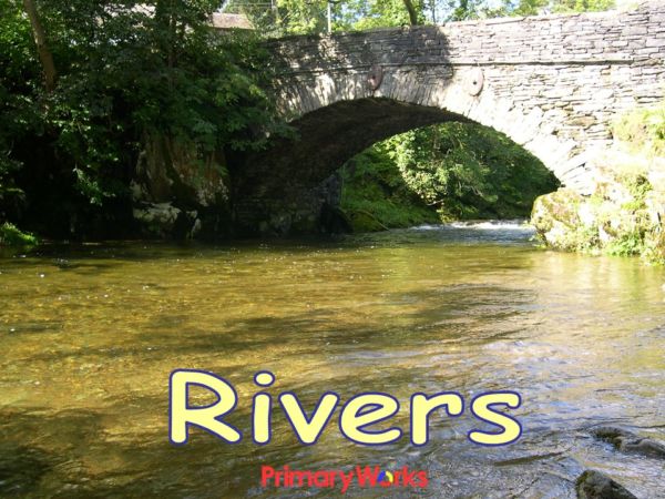 Rivers PowerPoint for teaching Rivers geography unit for primary KS2 or ...
