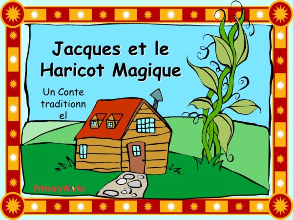 Jacques et le Haricot Magique traditional tale in French/English for ...