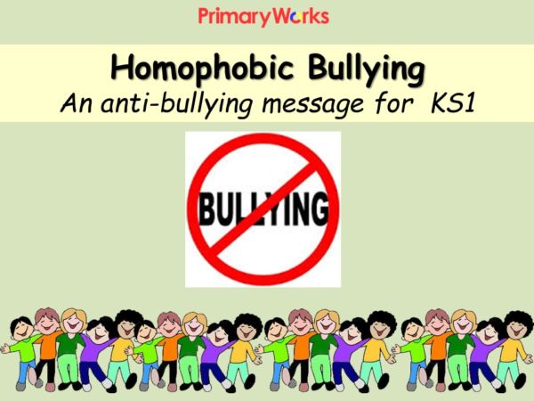 Homophobic bullying PowerPoint and resources for ks1 PSHCE lesson, with ...
