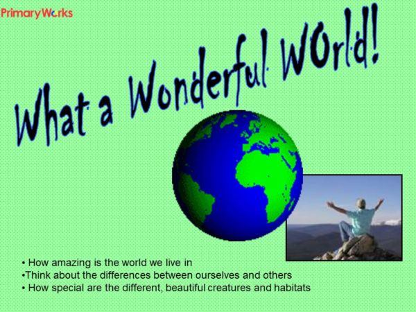 Download Assembly for KS1 & KS2 Powerpoint What a Wonderful World for ...