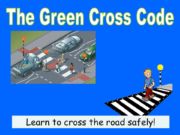 Road Safety for KS1 & KS2 kids with the Green Cross Code in assembly to ...
