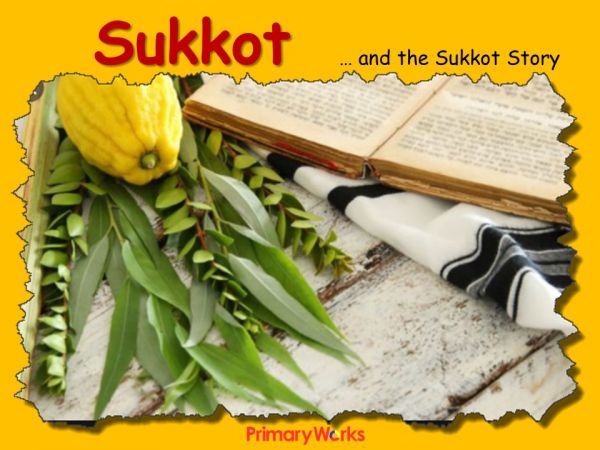 Sukkot PowerPoint and Sukkot story booklet for KS1 and KS2 primary ...